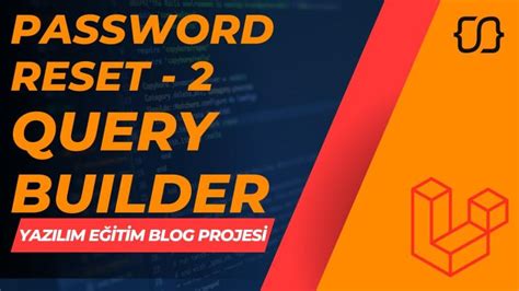 Bilal Koçyiğit On Linkedin Laravel Dersleri 89 Yebp Laravel Password Reset Parola