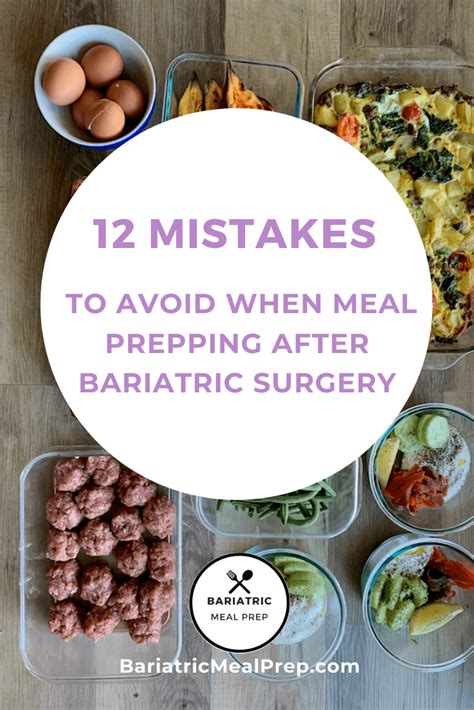 12 Common Mistakes To Avoid When Meal Prepping Bariatric Eating