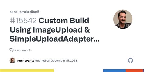 Custom Build Using ImageUpload SimpleUploadAdapter Results In