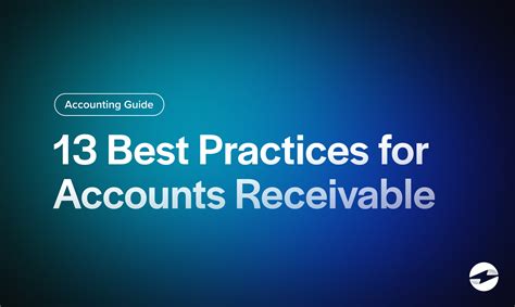 13 Best Practices For Accounts Receivable