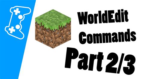 World Edit Commands Tutorial Part 2 3 Youtube