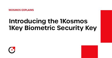 Vlog Introducing The 1kosmos 1key Biometric Security Key 1kosmos