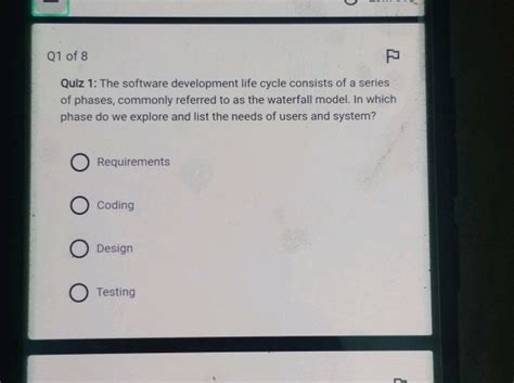Q1 Of 8 Quiz 1 The Software Development Life StudyX