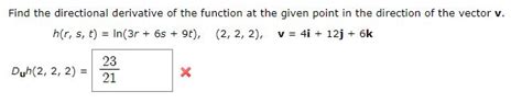 Solved Find The Directional Derivative Of The Function At