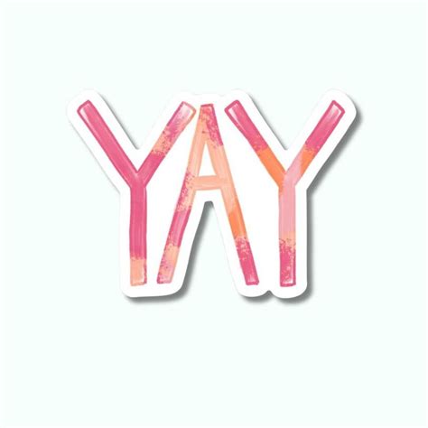 Yay Sticker Fun Decorative Vinyl Decal Etsy