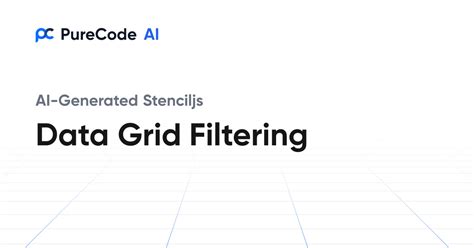 build great stenciljs data grid filtering components faster using ai tools