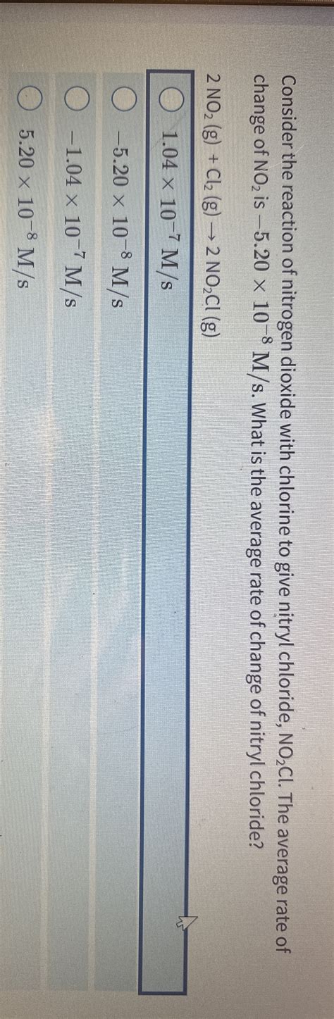 [solved] Consider The Reaction Of Nitrogen Dioxide With Chl