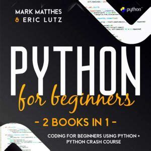 Python For Beginners Audiobook By Mark Matthes Eric Lutz Read By Jerome Vega