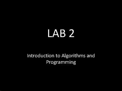Lab 2 Introduction To Algorithms And Programming Exercise