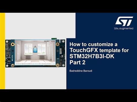 Free Video How To Customize A Touchgfx Application Template For Stm32h7b3i Dk Part 2 From