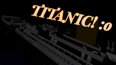 Titanic Roblox Stimulation Youtube