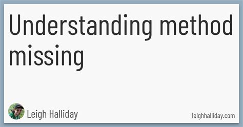 understanding method missing leigh halliday