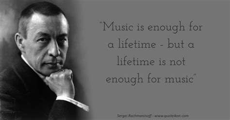 Famous Rachmaninoff Quotes Musical Quotes By Britten Elgar Händel