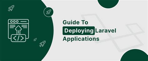 How To Deploy Laravel Applications Guide For Developers