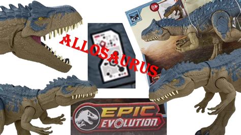 New Jurassic World Epic Evolution Ruthless Rampage Allosaurus Toy Youtube