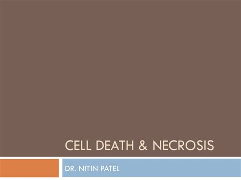 Cell Death And Necrosispptddrghfddetygfdeee Ppt