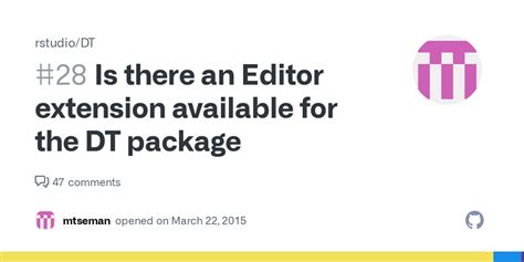 Is There An Editor Extension Available For The Dt Package · Issue 28