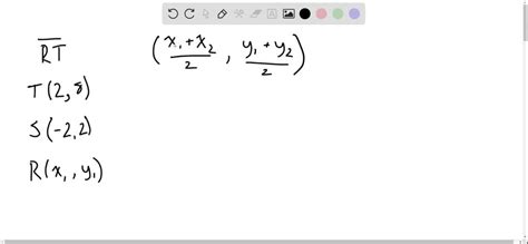 SOLVED Find The Coordinates Of The Missing Endpoint Given That S Is The