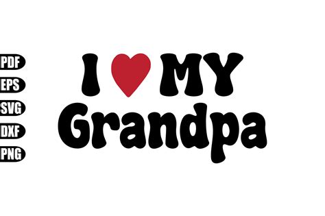 I Love My Grandpa Svg Graphic By Creativekhadiza124 · Creative Fabrica