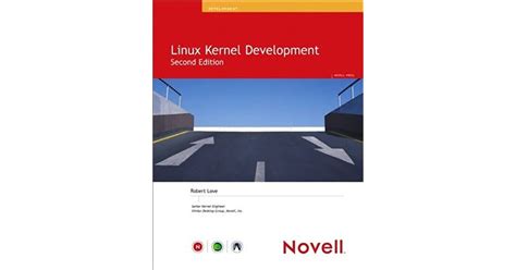 Linux Kernel Development Nd Edition By Robert Love