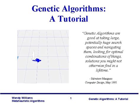 Genetic Algorithms A Tutorial Genetic Algorithms Are Good Genetic Algorithms A Tutorial Genetic Algorithms Are Good