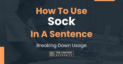 Use Of Socks In Sentence At Edward Leblanc Blog