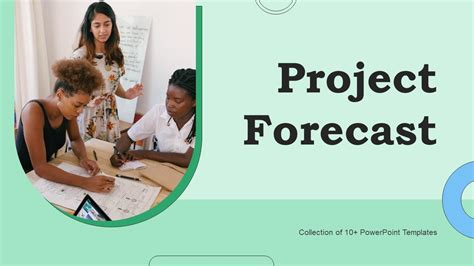 Project Forecast Powerpoint Ppt Template Bundles Ppt Example