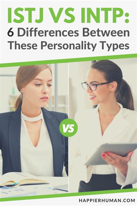 Istj Vs Intp 6 Differences For These Personality Types Happier Human