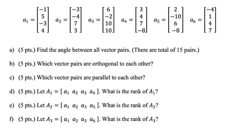 Solved Find The Angle Between All Vector Pairs There Are
