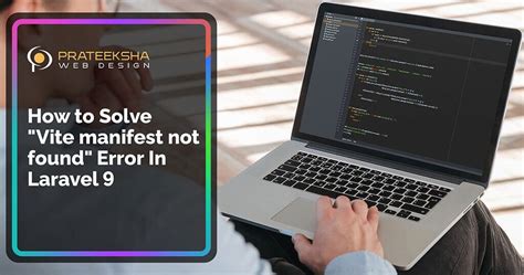 Fixing Laravel 9 Vite Manifest Not Found Error Guide Prateeksha Web Design
