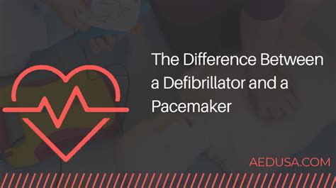 Defibrillator Vs Pacemaker What Are The Differences