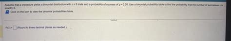 Solved Assume That A Procedure Yields A Binomial Distrbution