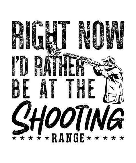 Right Now Id Be Trap Shooting Target Trap Shooter Digital Art By