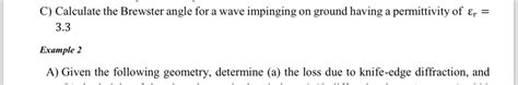 Solved C ﻿calculate The Brewster Angle For A Wave Impinging