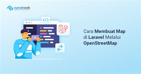 Cara Membuat Map Di Laravel Melalui Openstreetmap