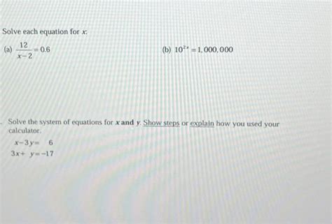Solved Solve Each Equation For X 12 X 2 A 0 6 B 10²
