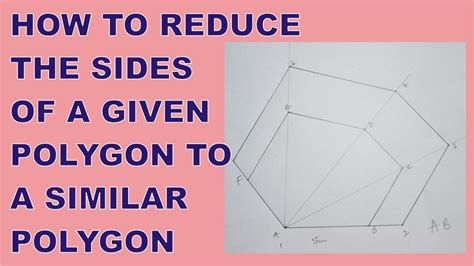 How To Reduce The Sides Of A Given Polygon To A Similar Polygon