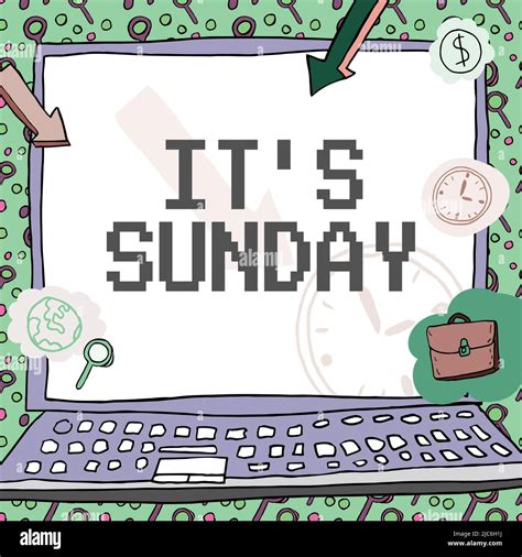 Hand Writing Sign It S Sunday Business Idea Day Of Rest And Religious