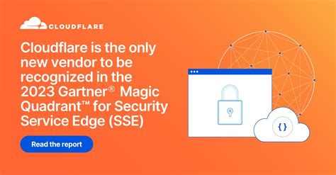 Cloudflare One Named In Gartner® Magic Quadrant™ For Security Service Edge Pradeep