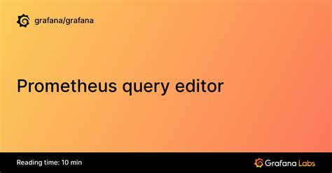 Prometheus Query Editor Grafana Documentation