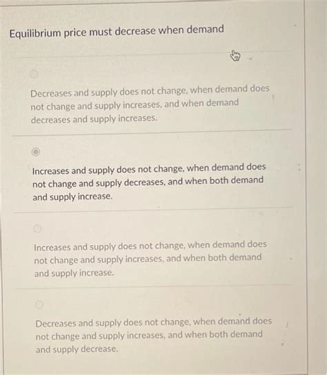 Solved Equilibrium Price Must Decrease When Demand Decreases