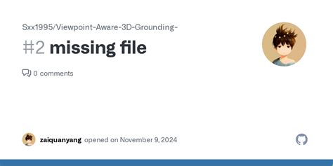 Missing File · Issue 2 · Sxx1995viewpoint Aware 3d Grounding · Github