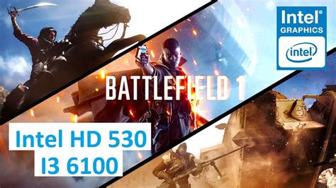 Intel Hd Graphics 530 Battlefield 1 Test Youtube