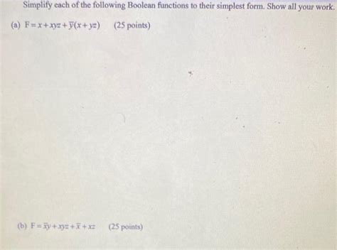 Solved Simplify Each Of The Following Boolean Functions To