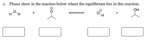 Solved C Please Show In The Reaction Below Where The Chegg Com