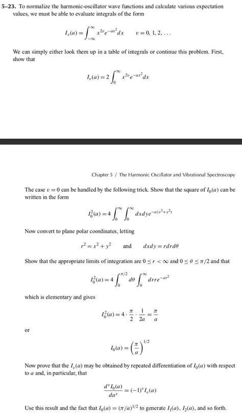Solved 5 23 To Normalize The Harmonic Oscillator Wave Chegg Com