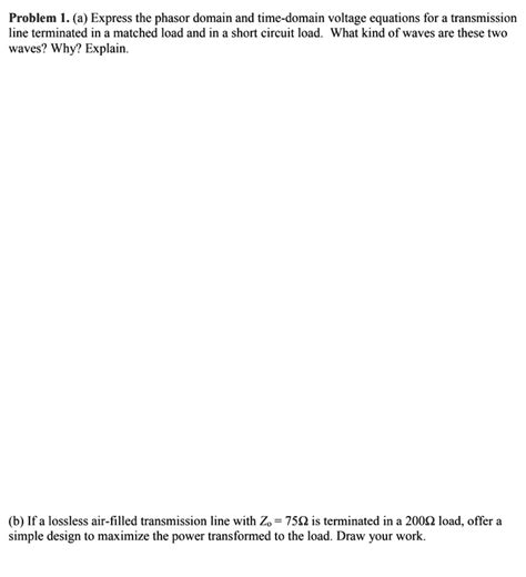 Solved Problem 1 A Express The Phasor Domain And Time Domain