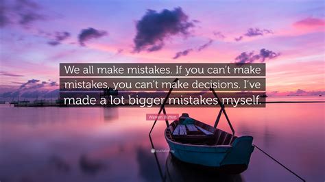 Warren Buffett Quote “we All Make Mistakes If You Cant Make Mistakes