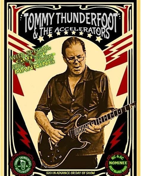 Birds Tommy Thunderfoot And The Accelerators Play Birds Nest Saturday April 26th With Special