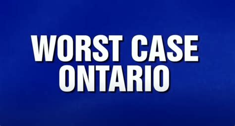 Worst Case Ontario Jeopardy Gives The Province Its Own Category